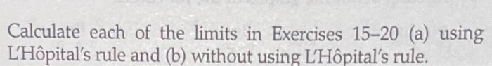 Solved Calculate each of the limits in Exercises 15-20 (a) | Chegg.com
