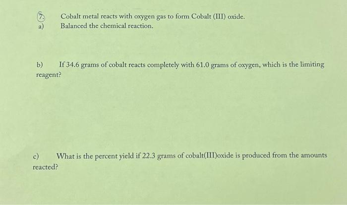 Solved Cobalt metal reacts with oxygen gas to form Cobalt | Chegg.com