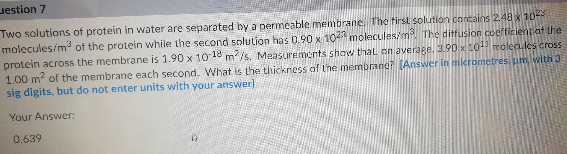 Solved Question 3 If the flux of molecules diffusing through | Chegg.com