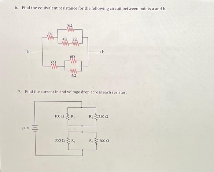 Solved 6. Find the equivalent resistance for the following | Chegg.com