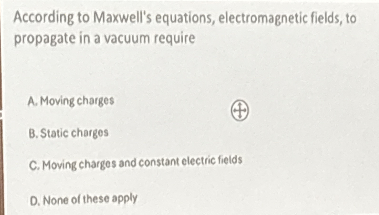 Solved According to Maxwell's equations, electromagnetic | Chegg.com