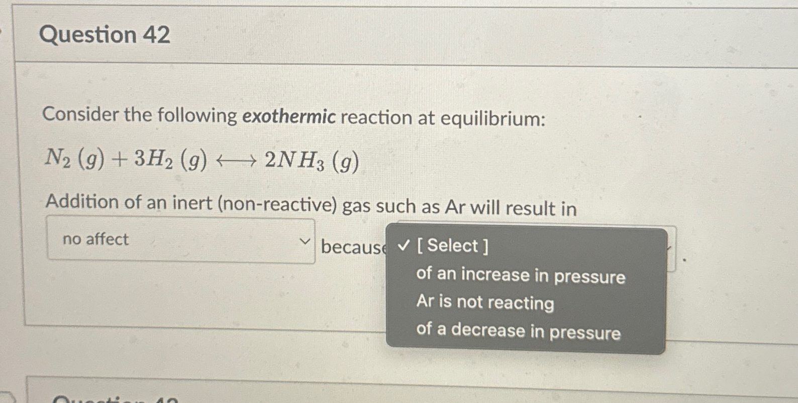 Solved Question 42Consider the following exothermic reaction | Chegg.com