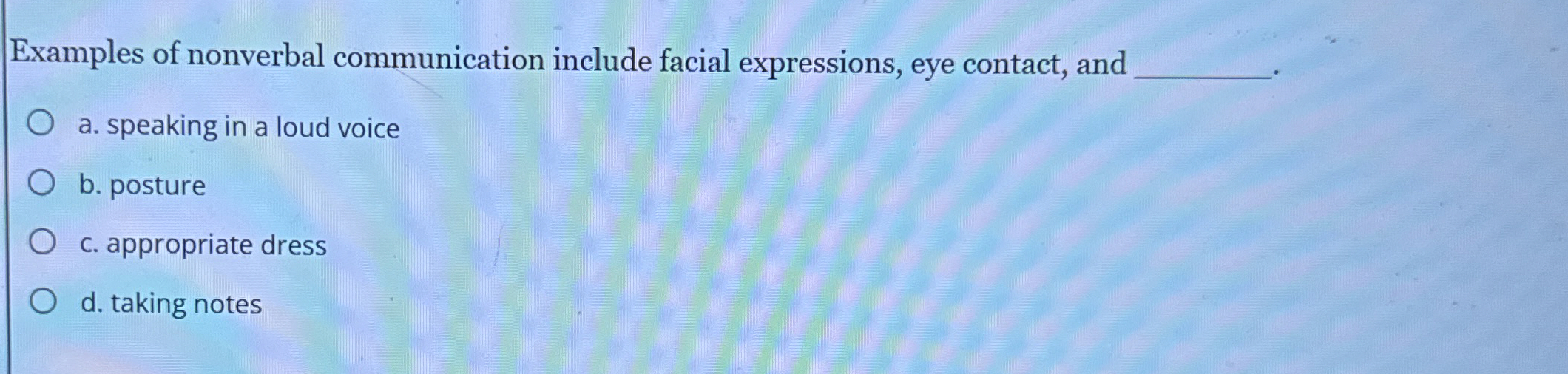 Solved Examples of nonverbal communication include facial | Chegg.com