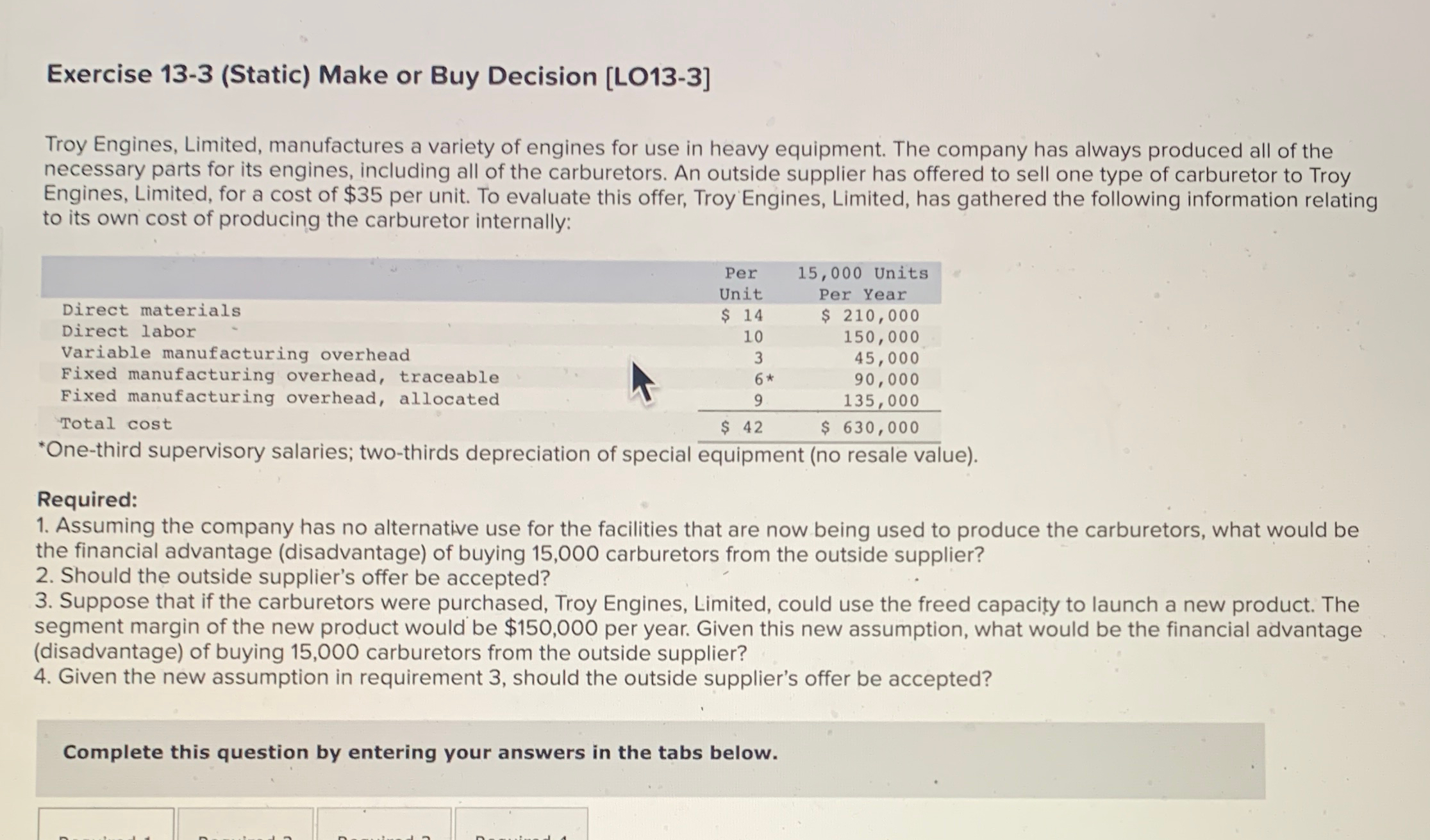 Solved Exercise 13-3 (Static) ﻿Make or Buy Decision | Chegg.com