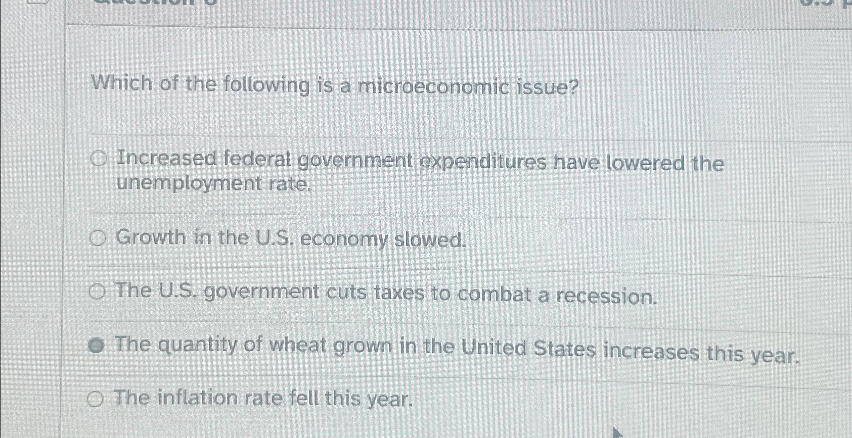 Solved Which of the following is a microeconomic | Chegg.com
