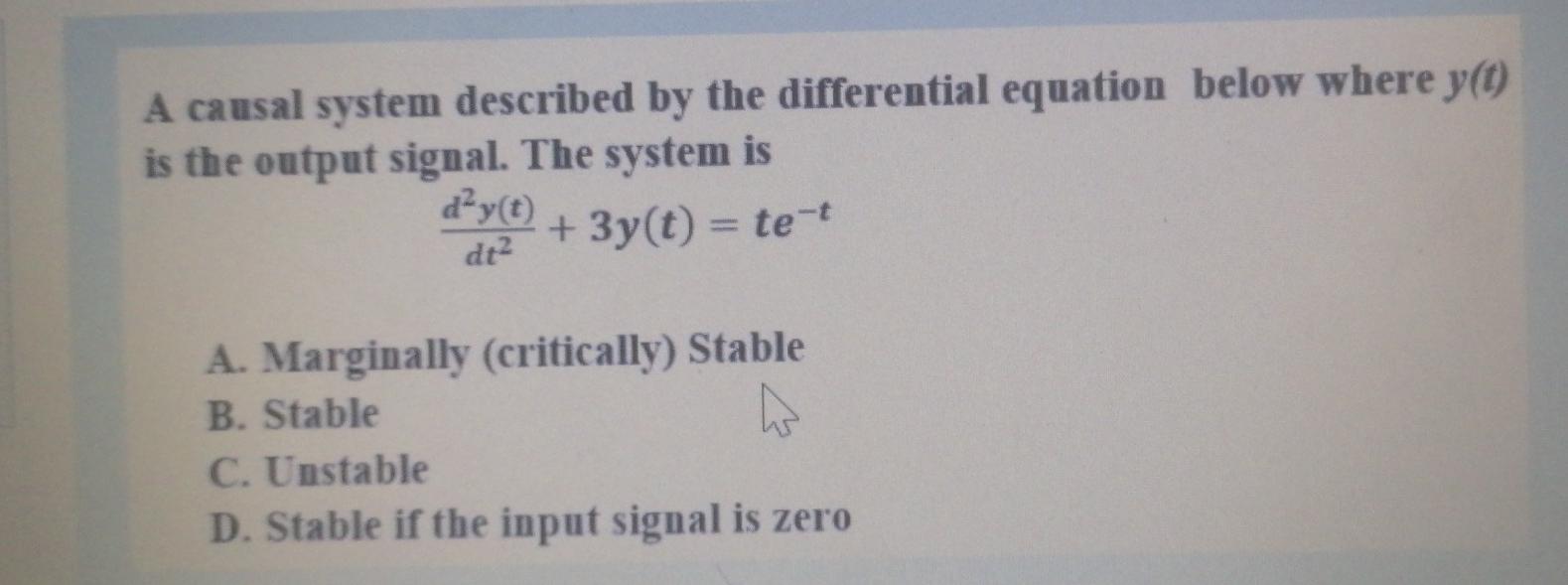 Solved A causal system described by the differential | Chegg.com