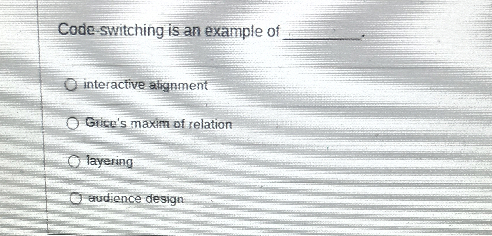 Solved Code-switching is an example of q,interactive | Chegg.com