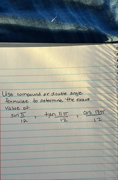 Solved Use compound or double angle formulae to determine | Chegg.com