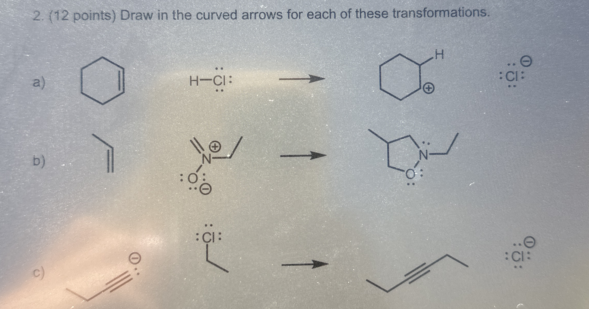 Solved (12 ﻿points) ﻿Draw in the curved arrows for each of | Chegg.com