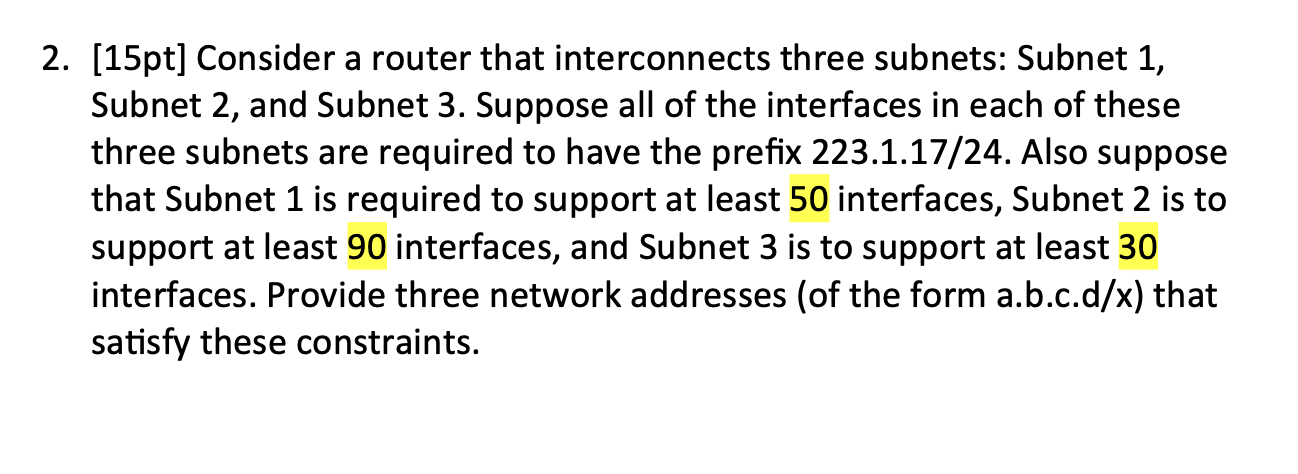 Solved 2. [15pt] ﻿Consider a router that interconnects three | Chegg.com