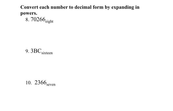 Solved Convert each number to decimal form by expanding in | Chegg.com
