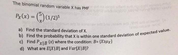 Solved The binomial random variable X has PMF P)=()/2)'s r | Chegg.com