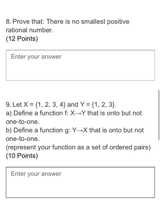 Solved 8. Prove that: There is no smallest positive rational | Chegg.com