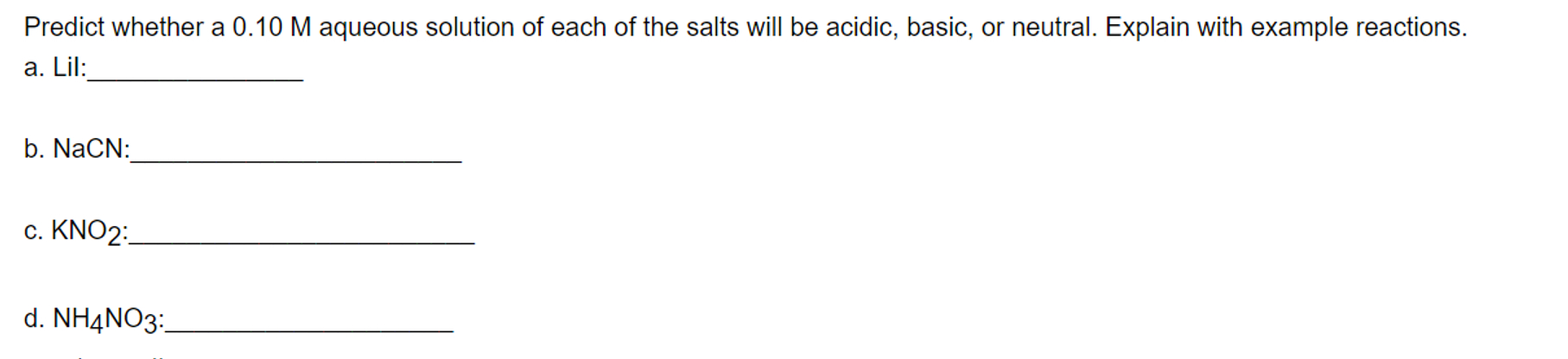 Solved Predict whether a 0.10M ﻿aqueous solution of each of | Chegg.com