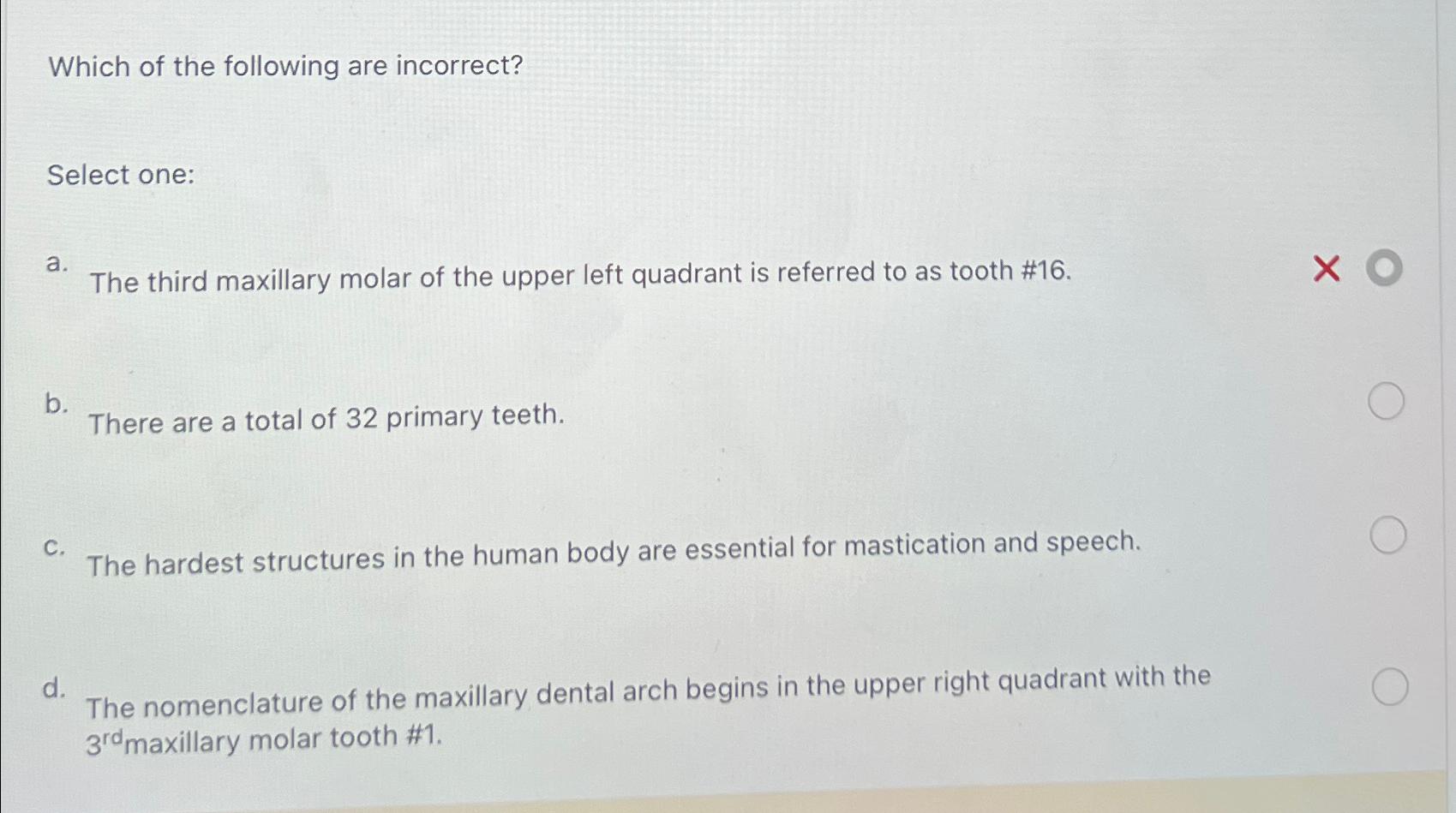 Solved Which of the following are incorrect?Select one:a. | Chegg.com