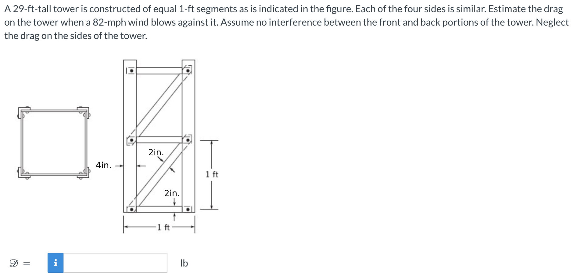 Solved A 29-ft-tall tower is constructed of equal 1-ft | Chegg.com