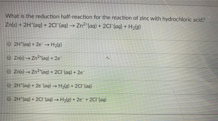 Solved What is the reduction half-reaction for the reaction | Chegg.com