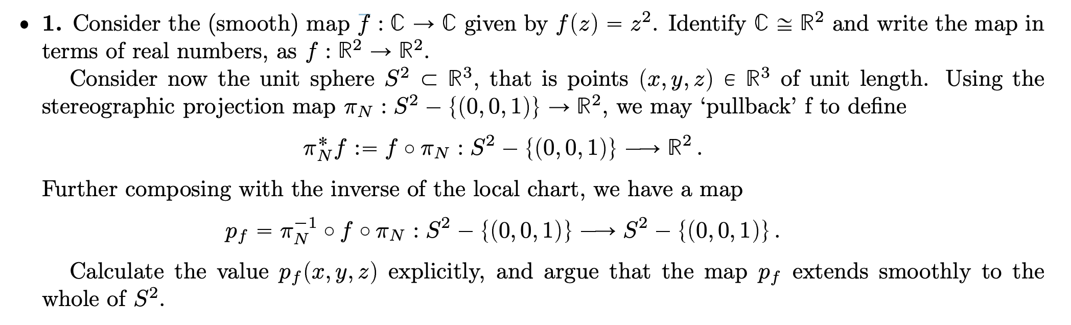 Consider the (smooth) ﻿map f : C Ñ ﻿C given by fpzq | Chegg.com