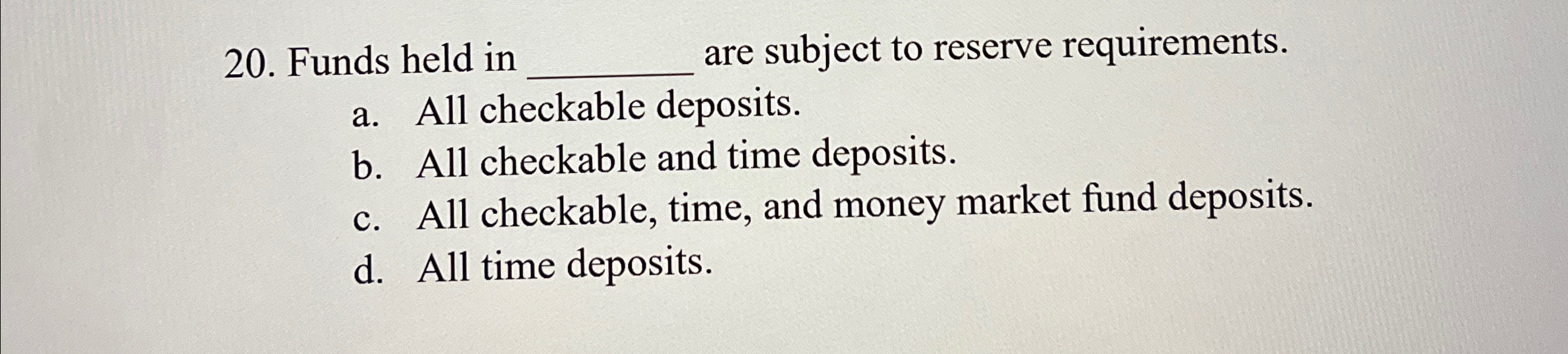 Solved Funds held in q, ﻿are subject to reserve | Chegg.com