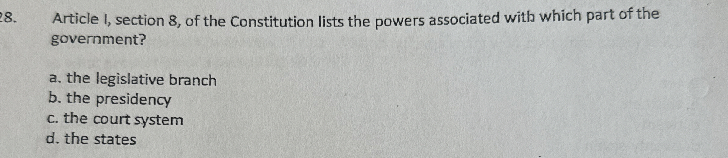 Solved Article I, section 8, ﻿of the Constitution lists the | Chegg.com