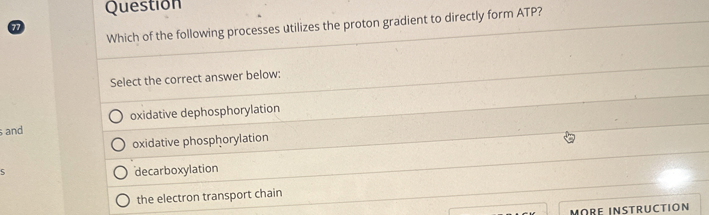 Solved QuestionWhich of the following processes utilizes the | Chegg.com