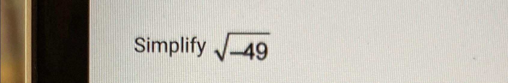 Solved Simplify -492 | Chegg.com