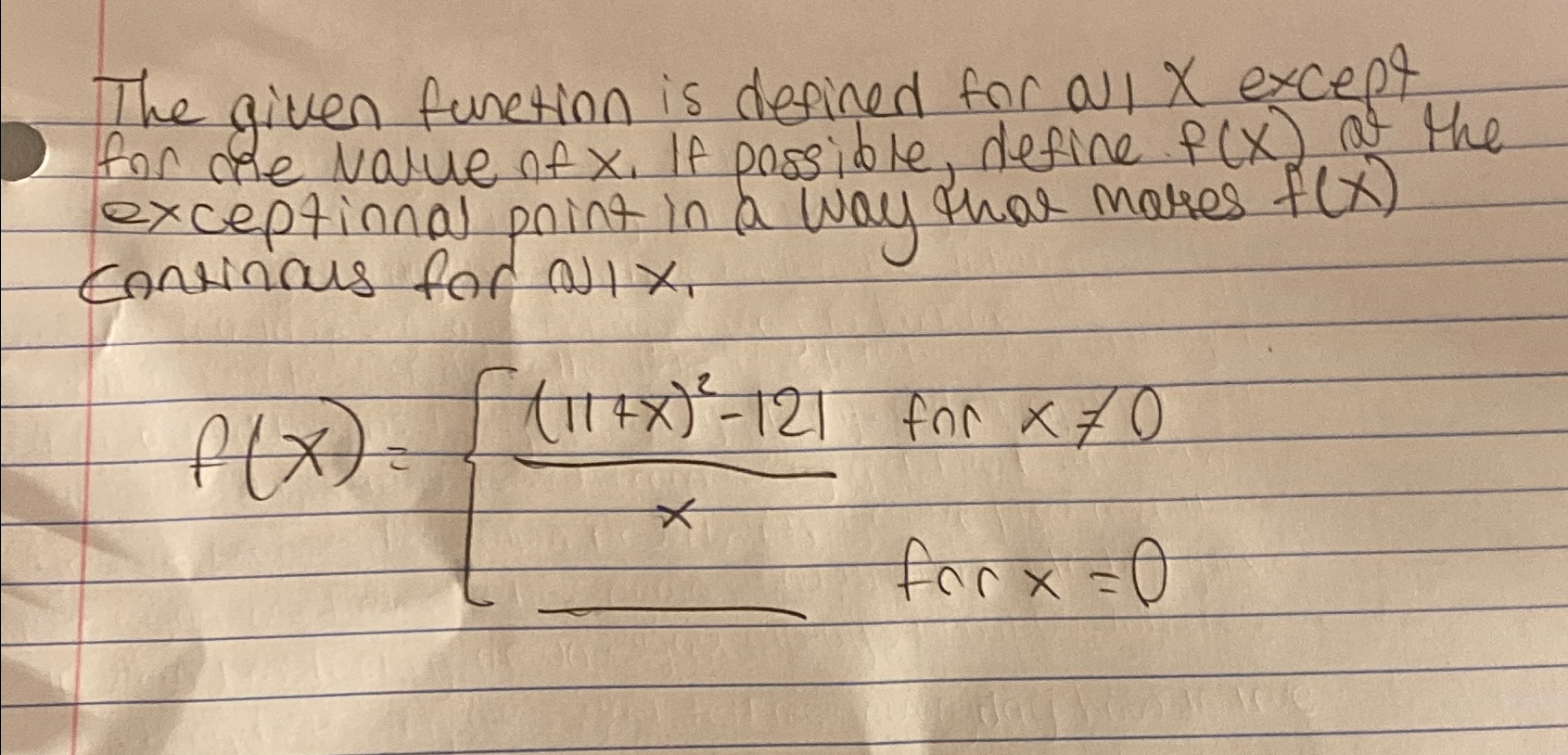 Solved The given function is defined for ow x ﻿except for me | Chegg.com