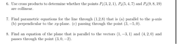 Solved 6. Use cross products to determine whether the points | Chegg.com