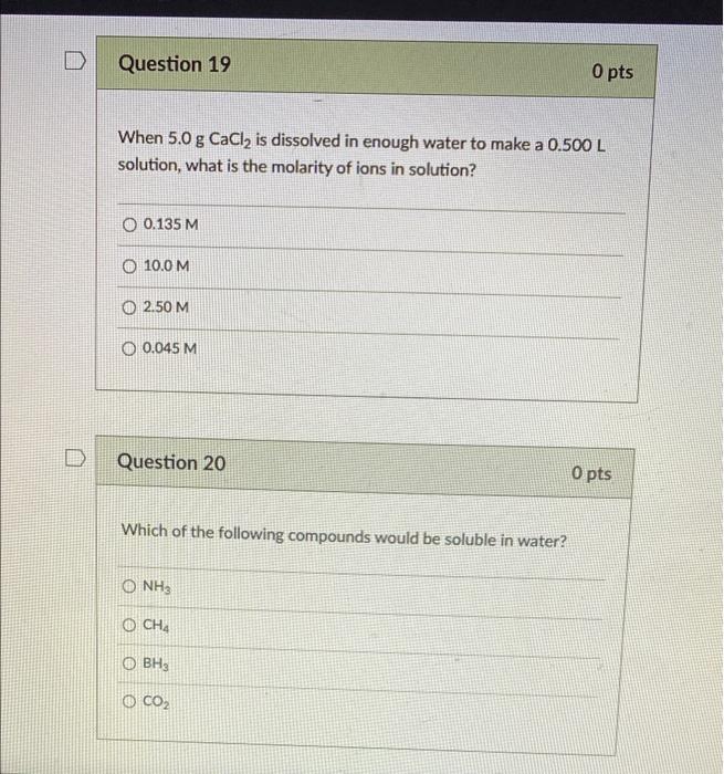 Solved Question 19 O pts When 5.0 g CaCl2 is dissolved in | Chegg.com
