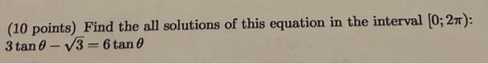 Solved (10 points) Find the all solutions of this equation | Chegg.com