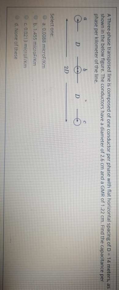 Solved A Three-phase transposed line is composed of one | Chegg.com