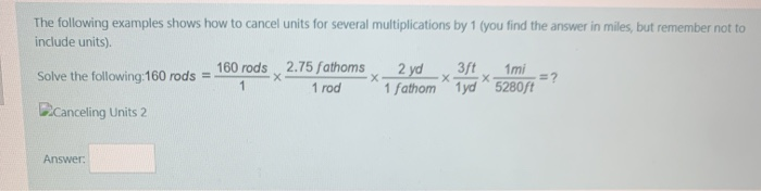 Solved The following examples shows how to cancel units for | Chegg.com