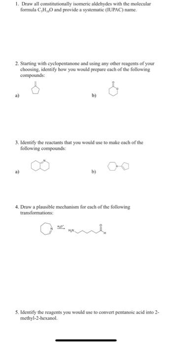 Solved 1. Draw all constitutionally isomeric aldehydes with | Chegg.com