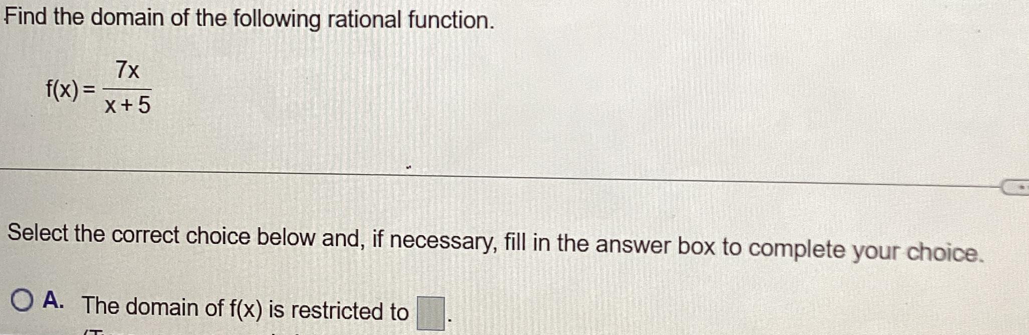 Solved Find the domain of the following rational | Chegg.com