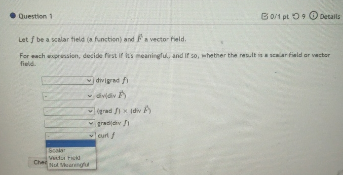 Solved Question 101pt9(i)DetailsLet f ﻿be a scalar field (a | Chegg.com