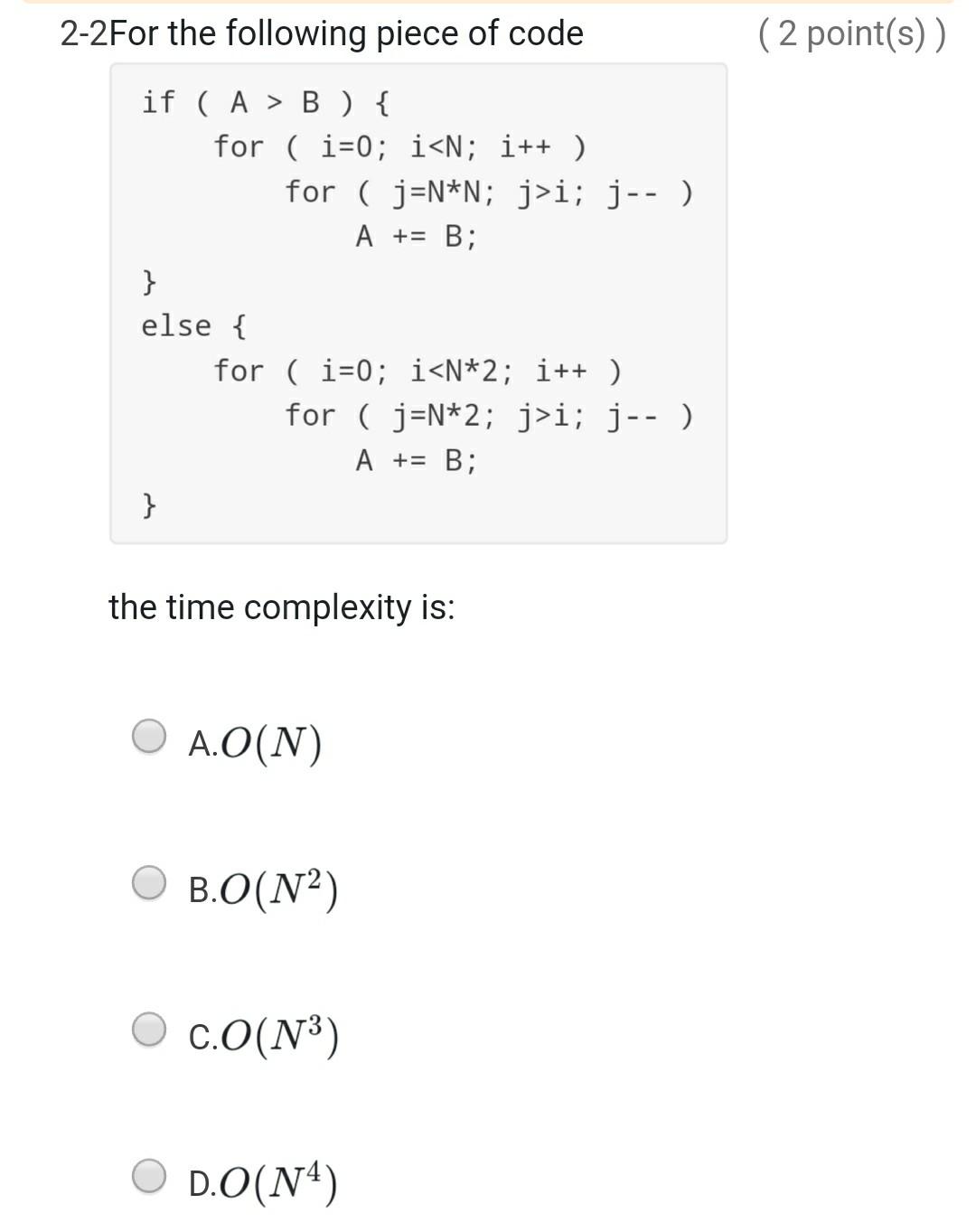 Solved 2-2 For the following piece of code (2 point(s)) if ( | Chegg.com