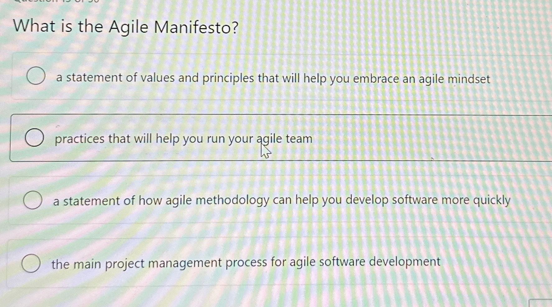 Solved What is the Agile Manifesto?a statement of values and | Chegg.com