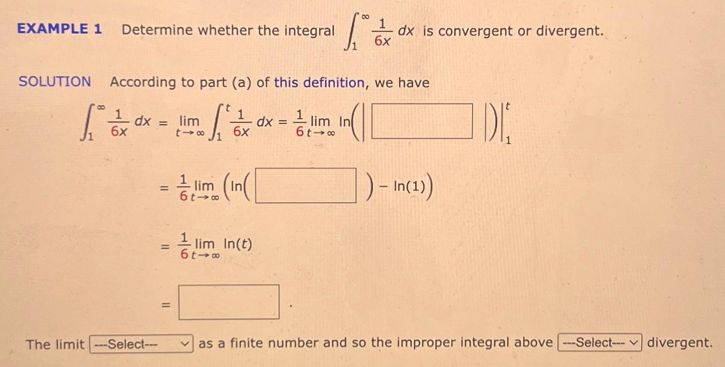 Solved Example 1 ﻿determine Whether The Integral ∫1∞16xdx 