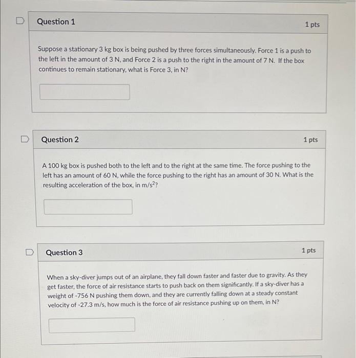 Solved Suppose a stationary 3 kg box is being pushed by | Chegg.com