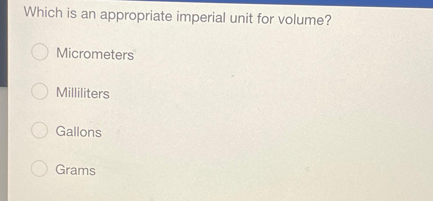 Solved Which is an appropriate imperial unit for | Chegg.com