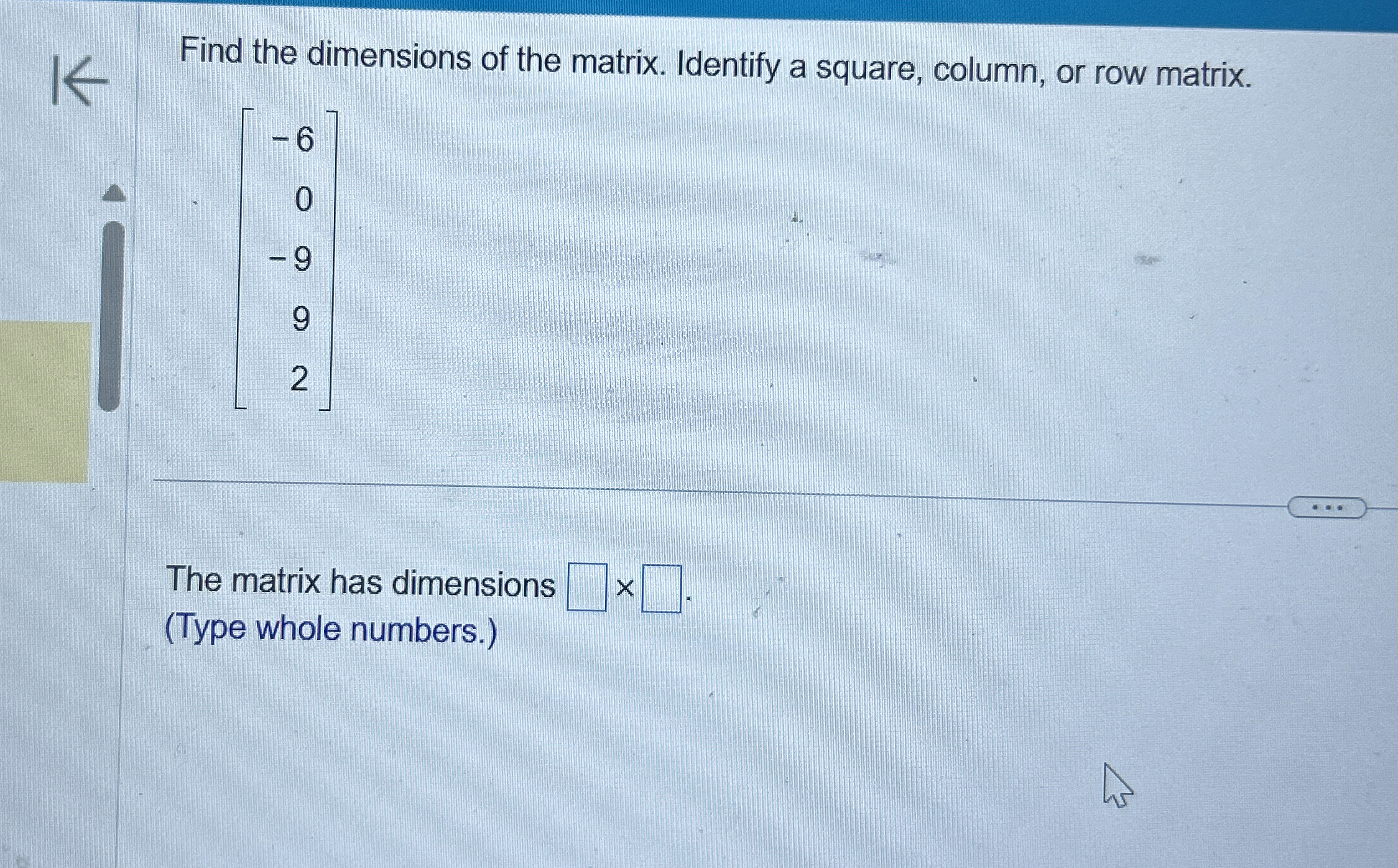 Solved Find the dimensions of the matrix. Identify a square, | Chegg.com