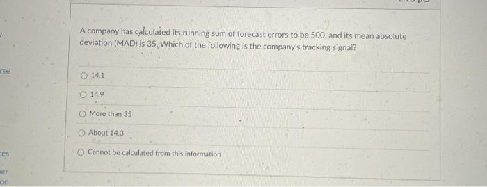 Solved A company has calculated its running sum of forecast | Chegg.com