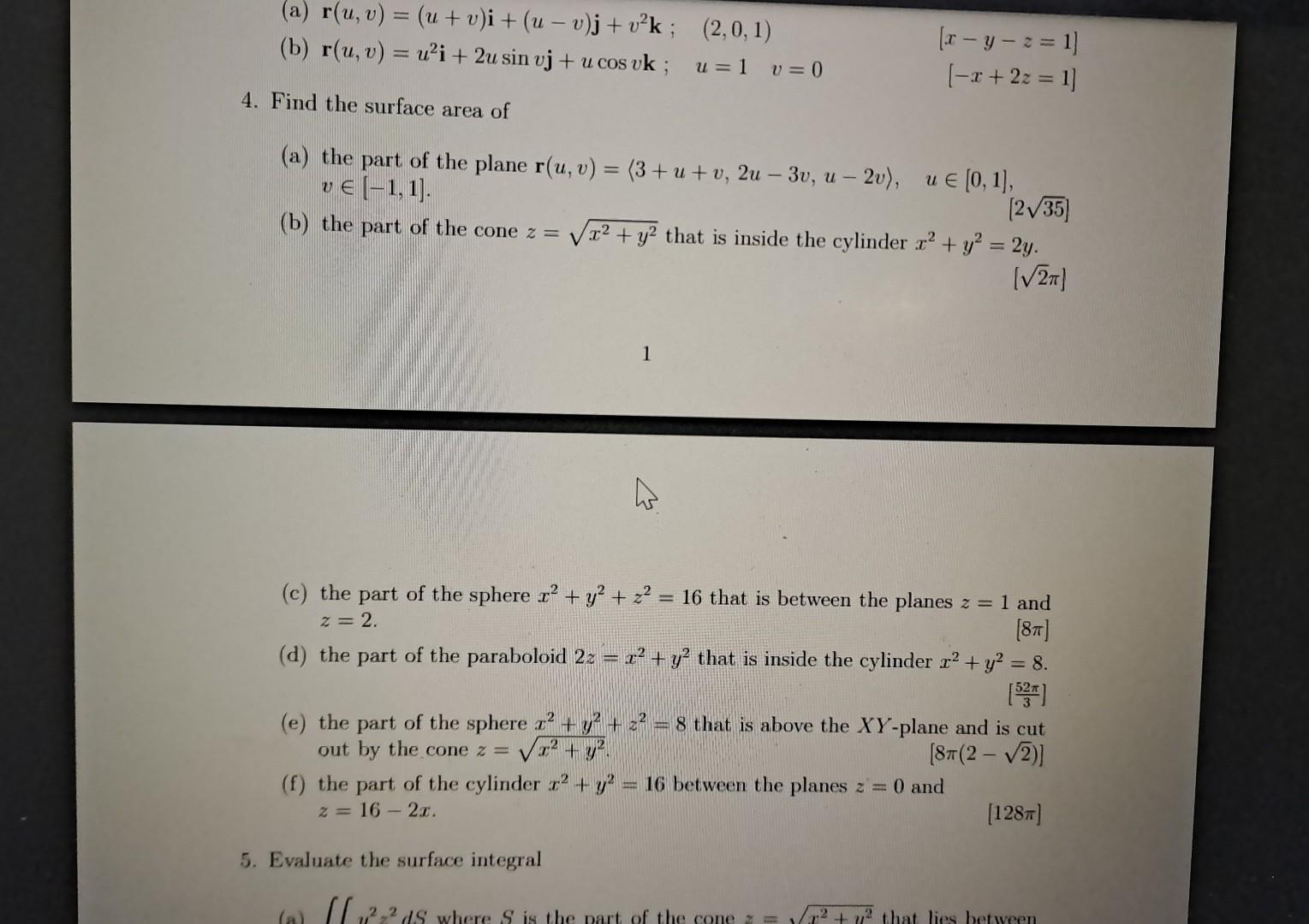 Solved (a) r(u,v)=(u+v)i+(u−v)j+v2k;(2,0,1) (b) | Chegg.com