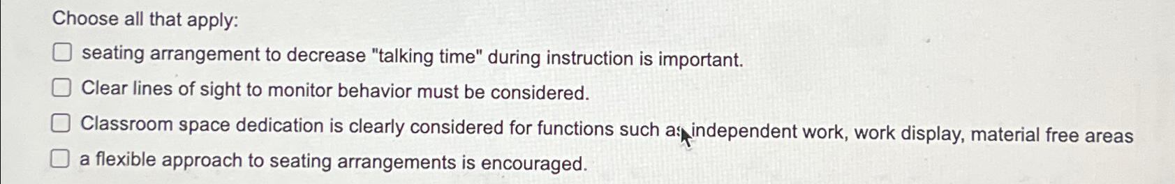 Solved Choose all that apply:seating arrangement to decrease | Chegg.com