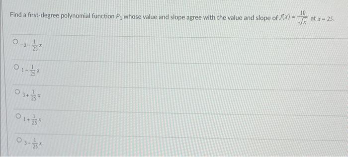 Solved Find a first-degree polynomial function P1 whose | Chegg.com