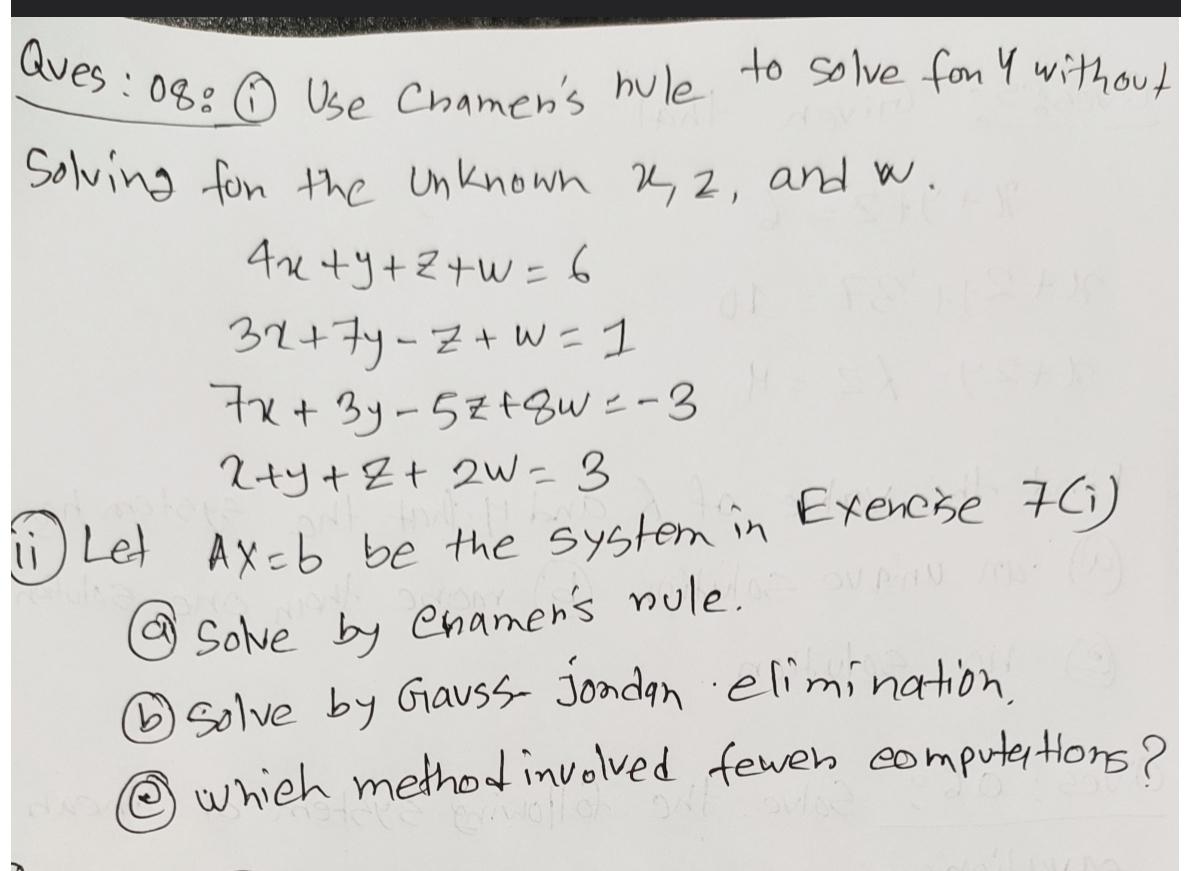 Solved Ques: 08: (i) ﻿Use Cramer's rule to solve for Y | Chegg.com