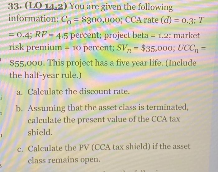 Solved i 1 I 5 33. (LO 14.2) You are given the following | Chegg.com
