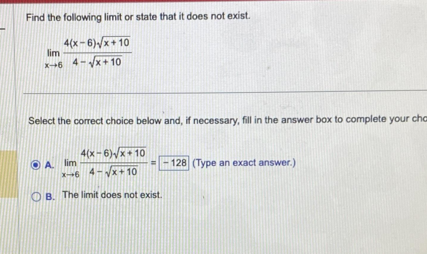 Solved Find the following limit or state that it does not | Chegg.com
