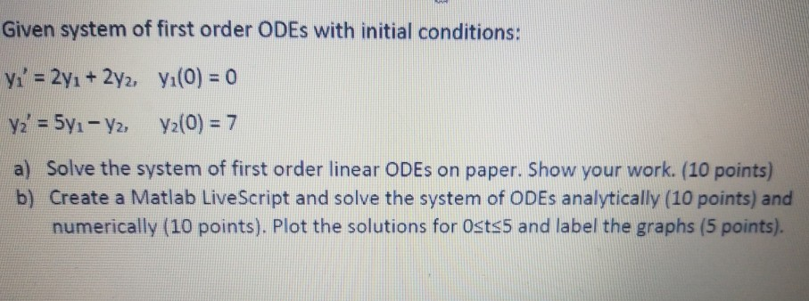 Solved Given System Of First Order Odes With Initial 7444