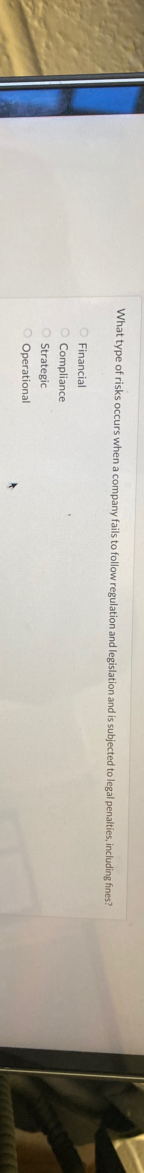 Solved What type of risks occurs when a company fails to | Chegg.com